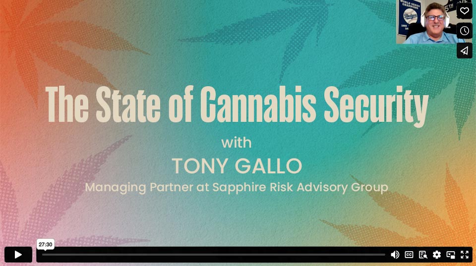 The State of Cannabis Security | Video on Demand
